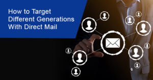 Targeting Different Generations with Direct Mail